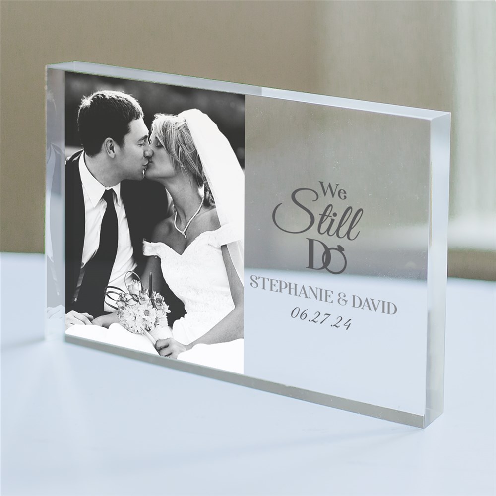 Personalized We Still Do Horizontal Acrylic Block | GiftsForYouNow