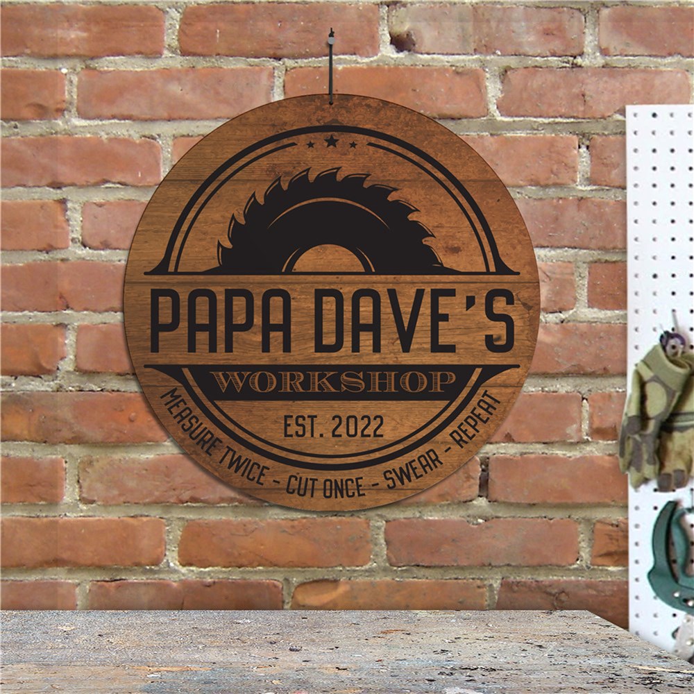 Personalized Measure Twice Cut Once Round Workshop Sign
