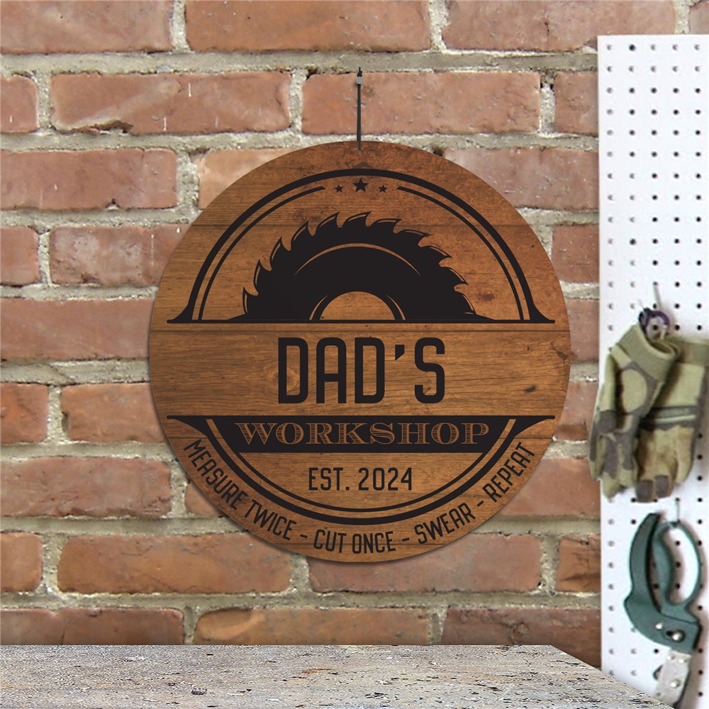 Personalized Measure Twice Cut Once Round Workshop Sign