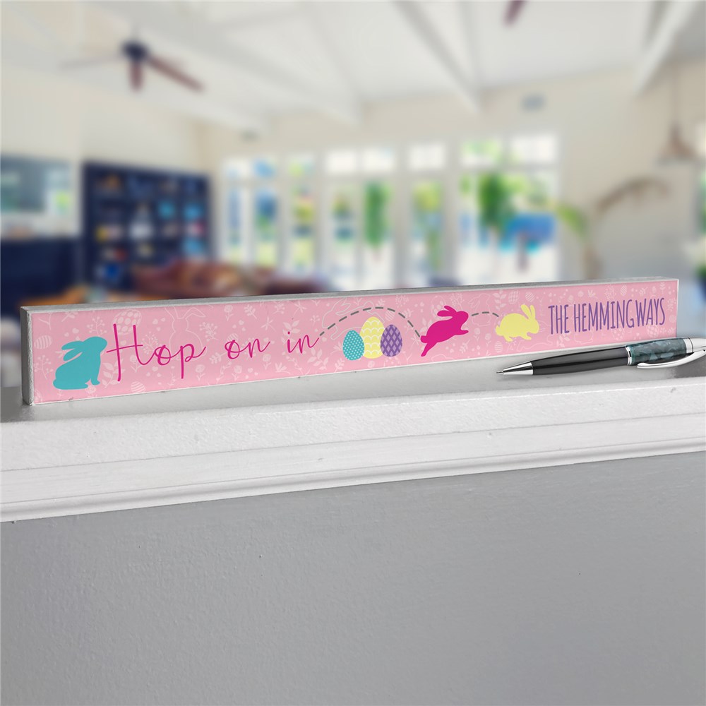Personalized Hop On In Skinny Table Top Sign